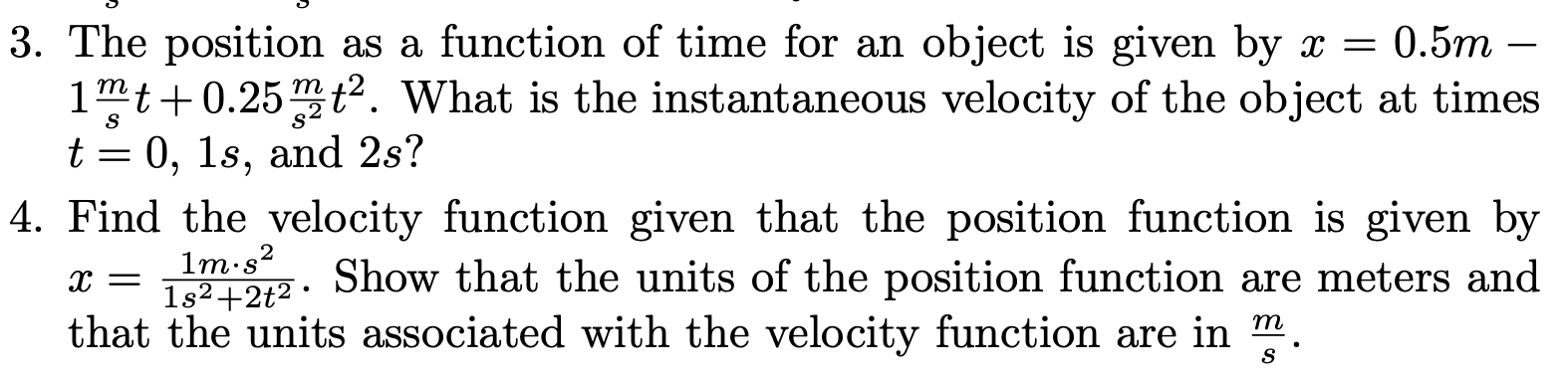 Solved 3. The position as a function of time for an object | Chegg.com