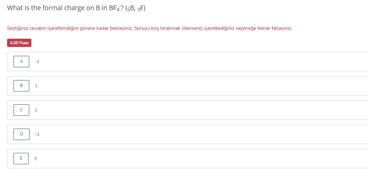 Solved What is the formal charge on B in BF4? (5B, 9F) | Chegg.com