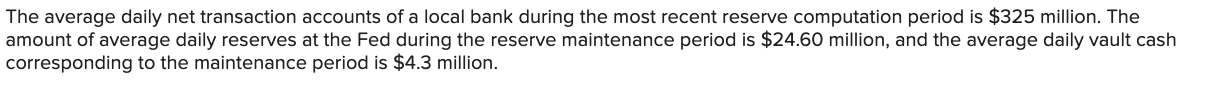 The average daily net transaction accounts of a local | Chegg.com