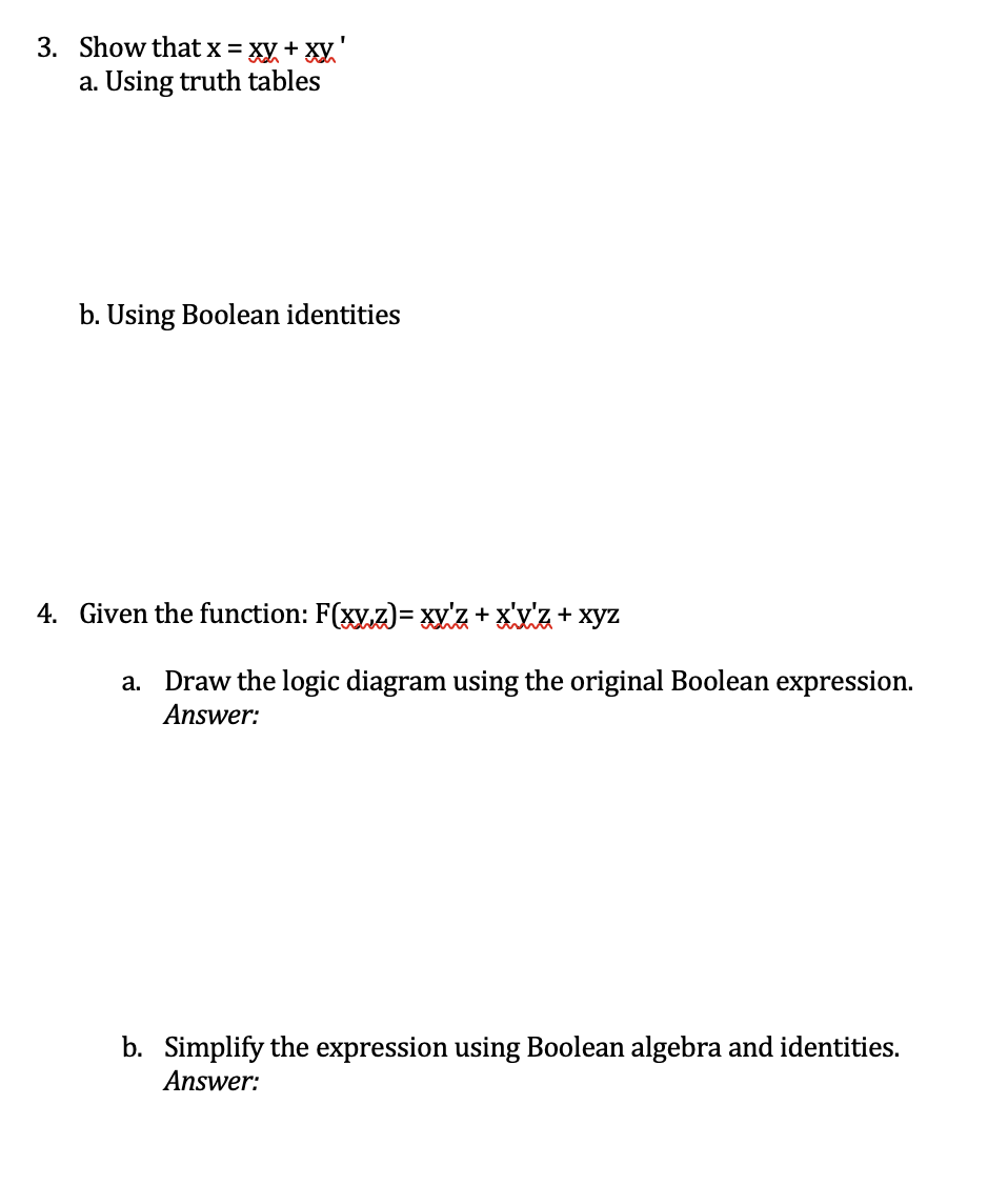 Solved 3. Show that x=xy+xy′ a. Using truth tables b. Using | Chegg.com