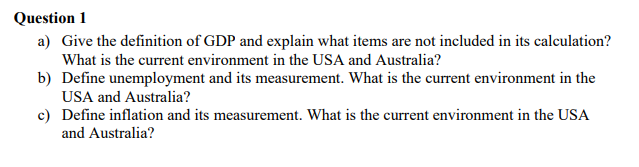 Solved Question 1 a) Give the definition of GDP and explain | Chegg.com