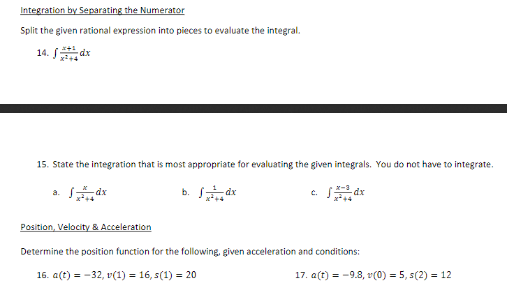 Solved Integration by Separating the Numerator Split the | Chegg.com