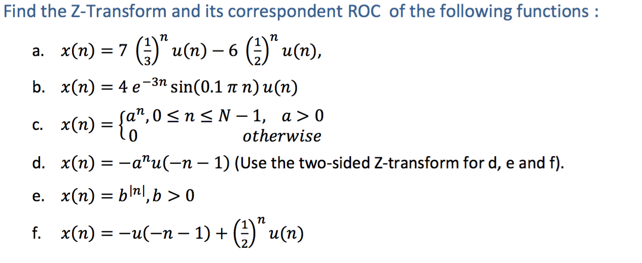 Solved Find the Z-Transform and its correspondent ROC of the | Chegg.com