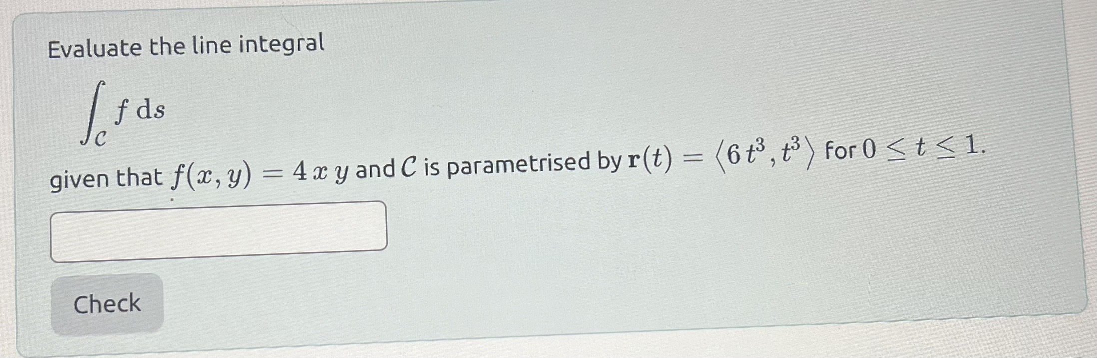Solved Evaluate the line integral ∫Cf ds given that | Chegg.com