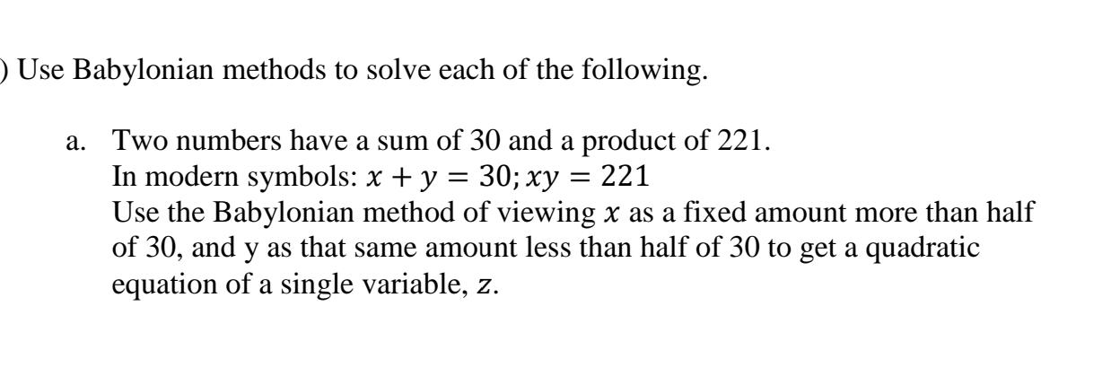 Solved Use Babylonian methods to solve each of the | Chegg.com