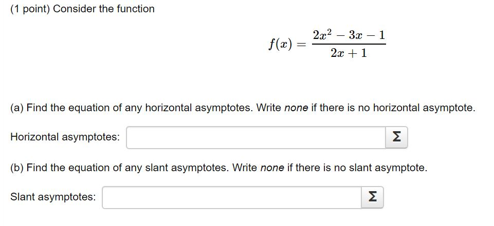 Solved (1 point) Consider the function f(x) = 2x2 – 3x - 1 | Chegg.com