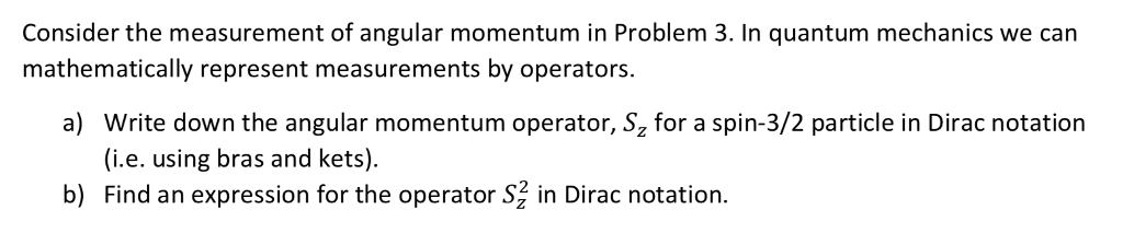 Solved Consider the measurement of angular momentum in | Chegg.com