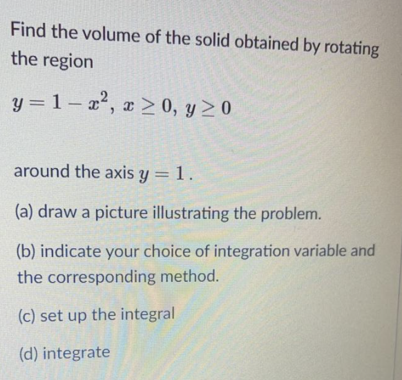 Solved Find the volume of the solid obtained by rotating the | Chegg.com