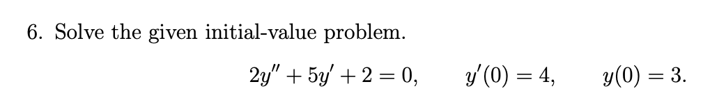 Solved Solve the given initial-value | Chegg.com