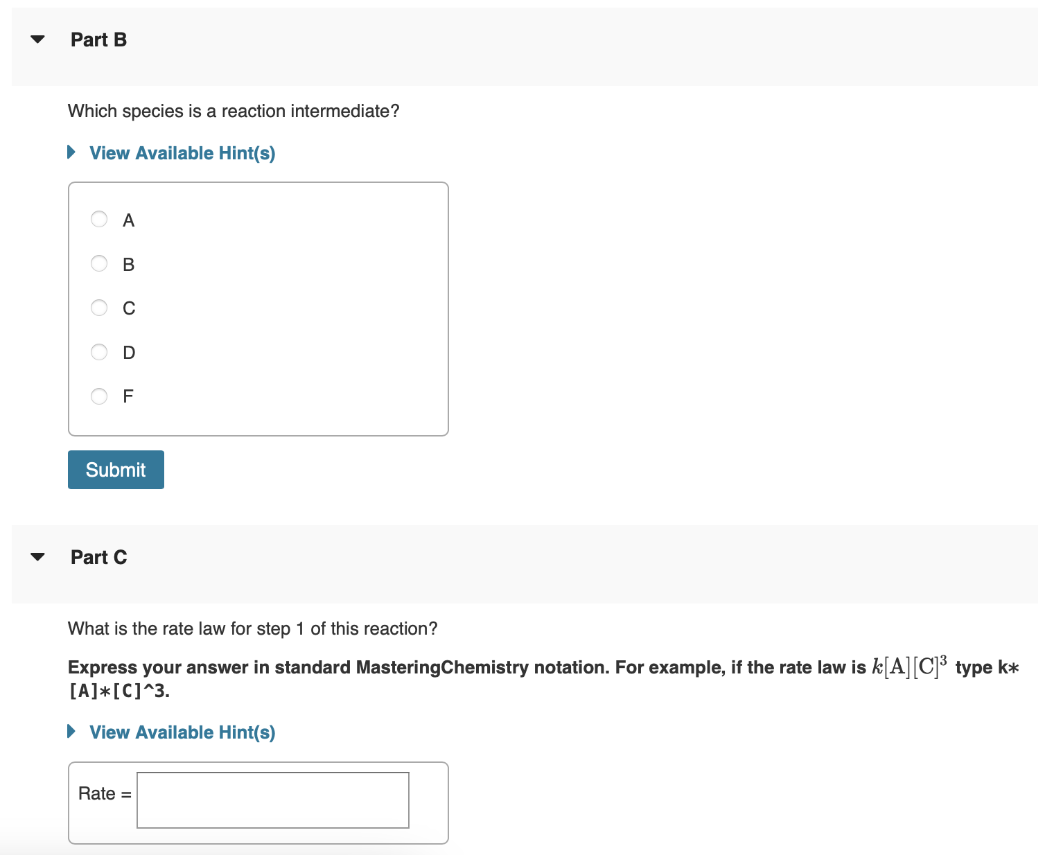 Solved Which species is a reaction intermediate? View | Chegg.com