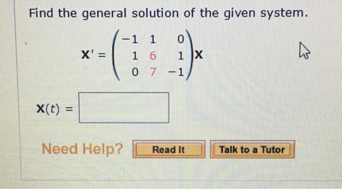 Solved Find The General Solution Of The Given System X