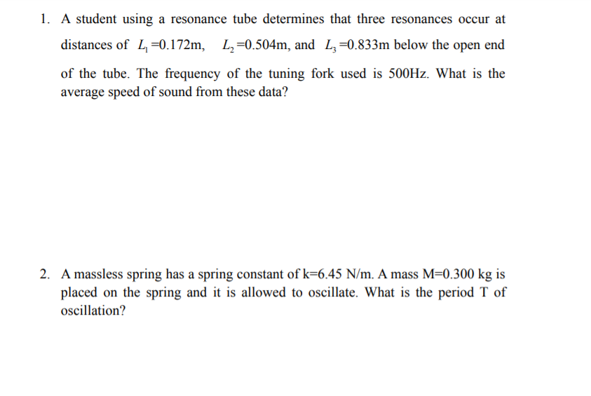 Solved 1. A student using a resonance tube determines that | Chegg.com