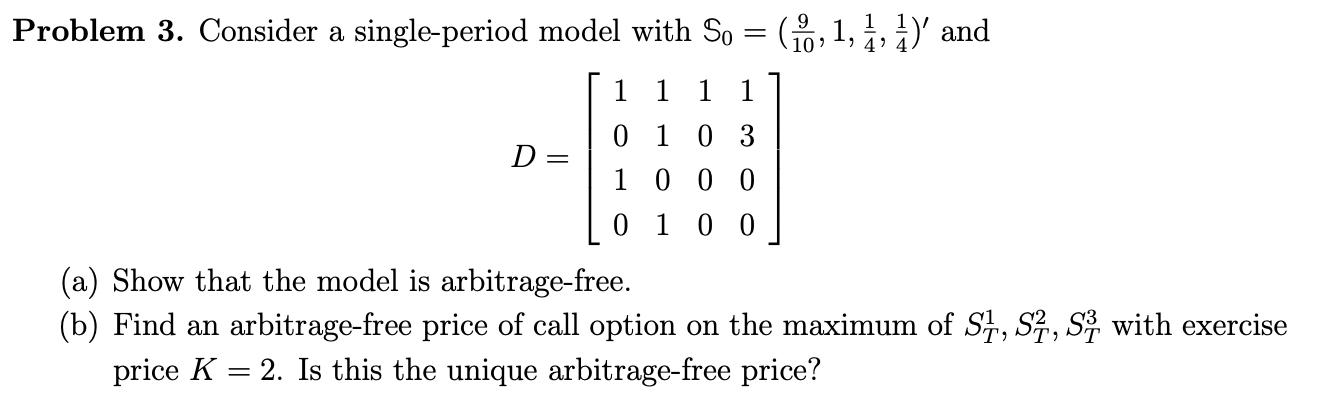 Solved Problem 3. Consider a single-period model with So = | Chegg.com