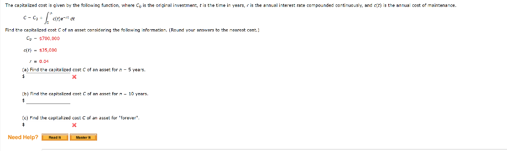 Solved The capitalized cost is given by the following | Chegg.com