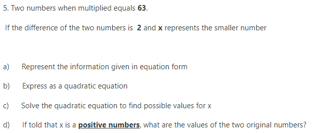 Solved 5. Two numbers when multiplied equals 63 . If the | Chegg.com