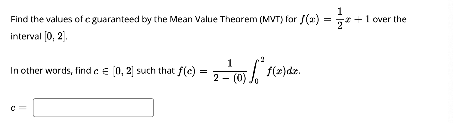 Solved 1 = Find the values of c guaranteed by the Mean Value | Chegg.com