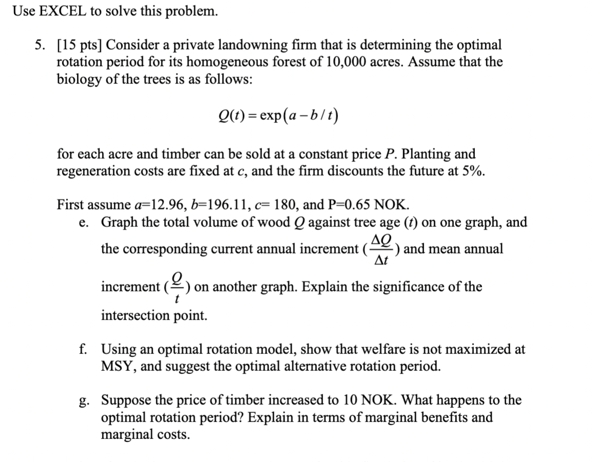 Use EXCEL to solve this problem. 5. [15 pts ] | Chegg.com