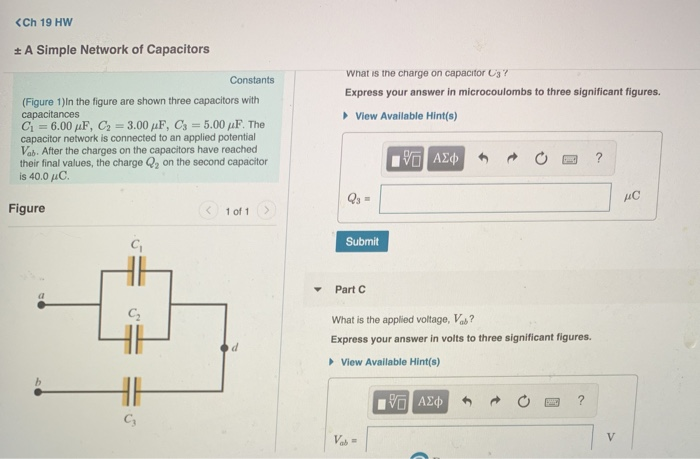 Solved Ch 19 HW ± A Simple Network of Capacitors Constants | Chegg.com