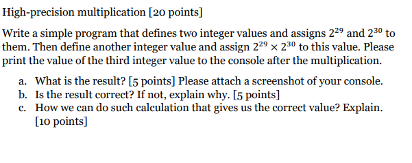 Solved High-precision multiplication (20 points] Write a | Chegg.com