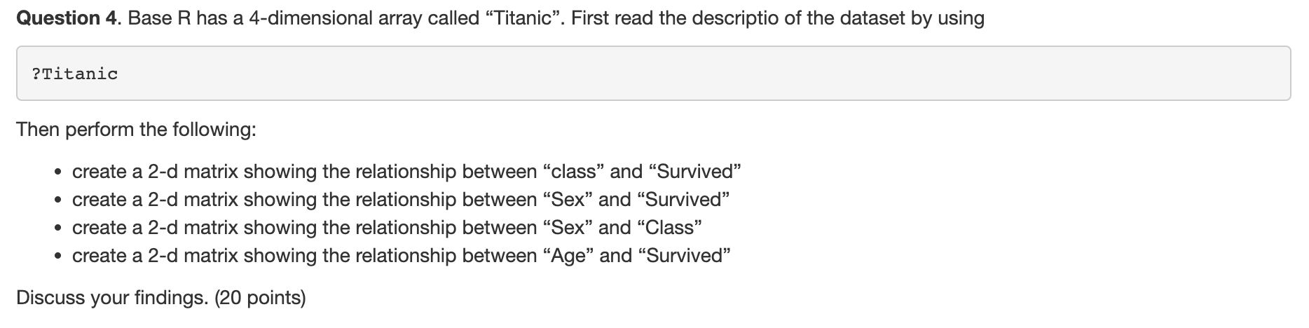 Solved Then perform the following: - create a 2-d matrix | Chegg.com