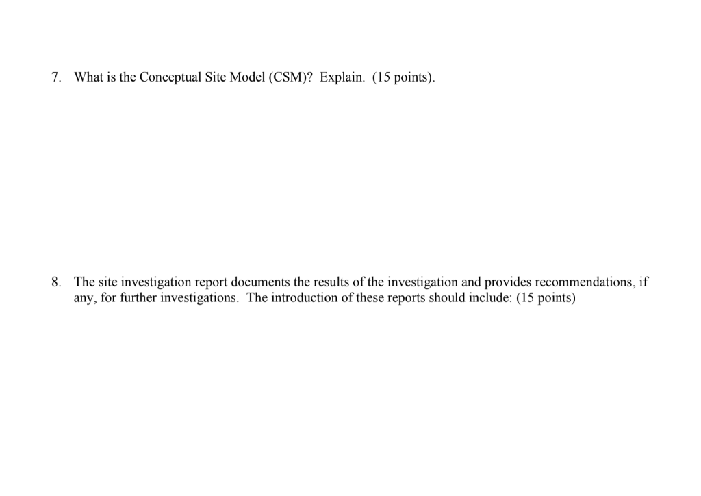 Solved 7. What is the Conceptual Site Model (CSM)? Explain. | Chegg.com