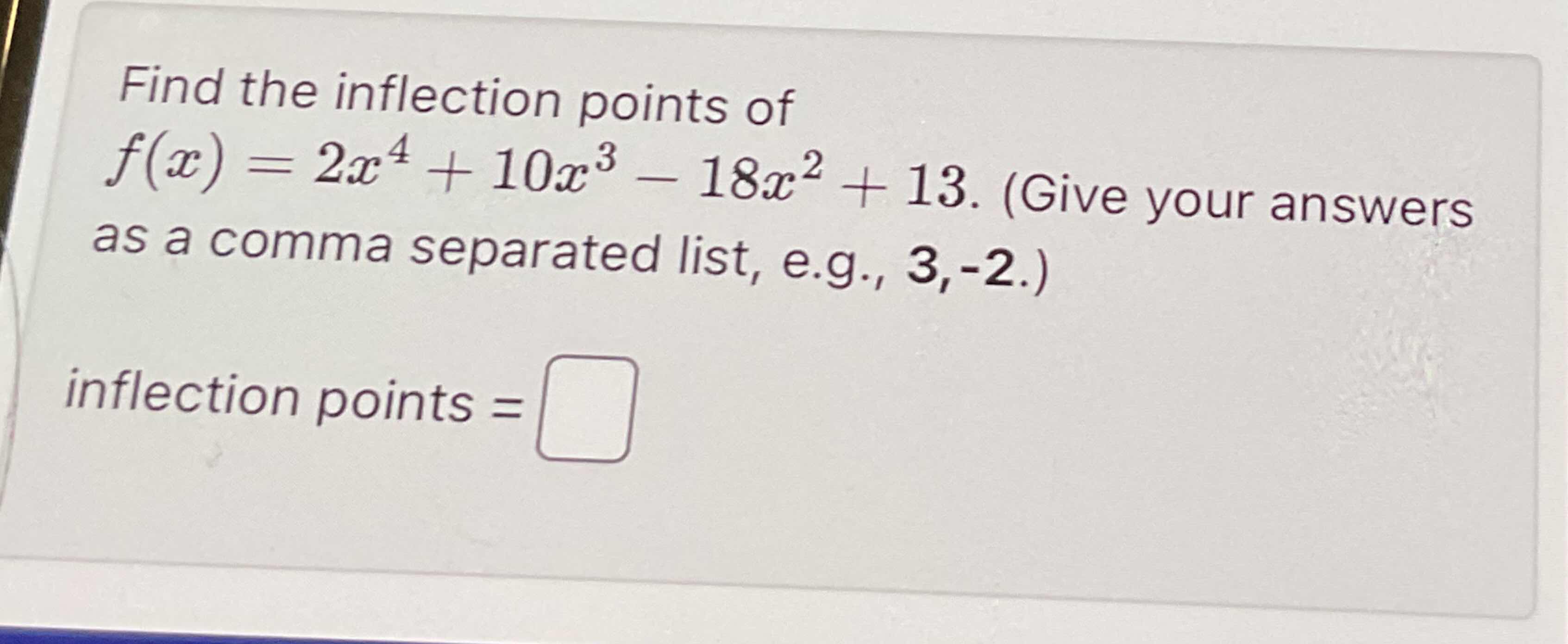 Solved Find the inflection points | Chegg.com