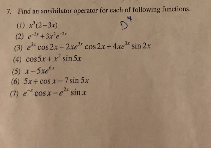 Solved 7. Find an annihilator operator for each of following | Chegg.com