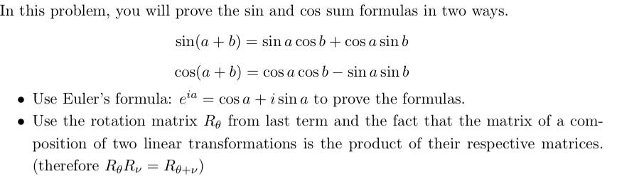 Solved In this problem, you will prove the sin and cos sum | Chegg.com