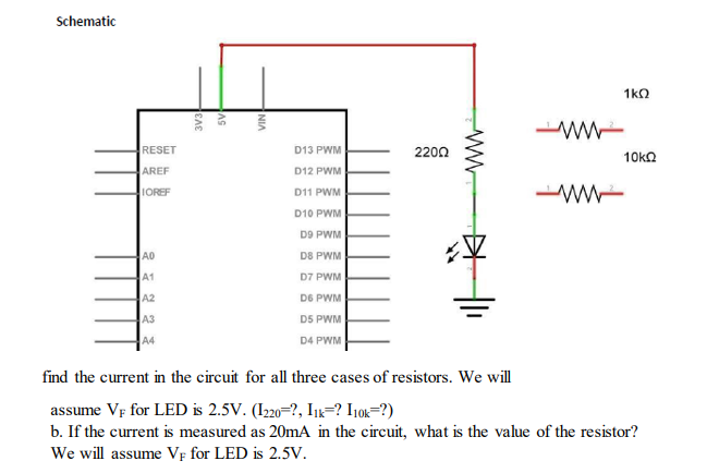 Solved Schematic 1ΚΩ 3V3 5V NIA 2200 10kΩ RESET AREF IOREF | Chegg.com