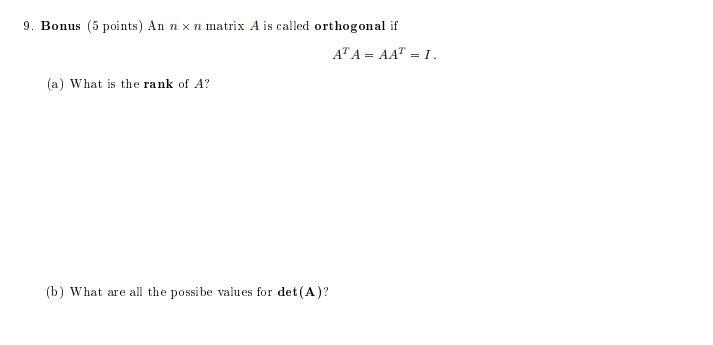 Solved 9. Bonus (5 points) An n x n matrix A is called | Chegg.com