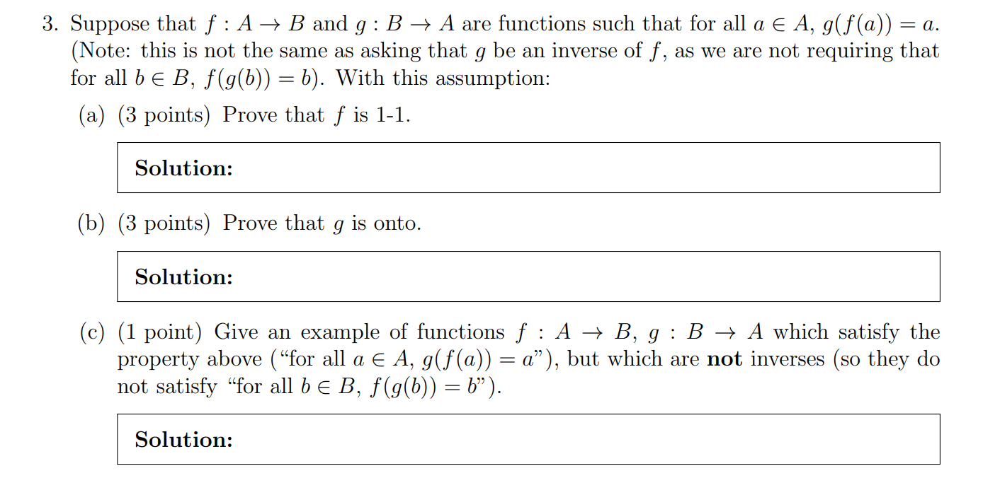 Solved 3. Suppose that f:A→B and g:B→A are functions such | Chegg.com