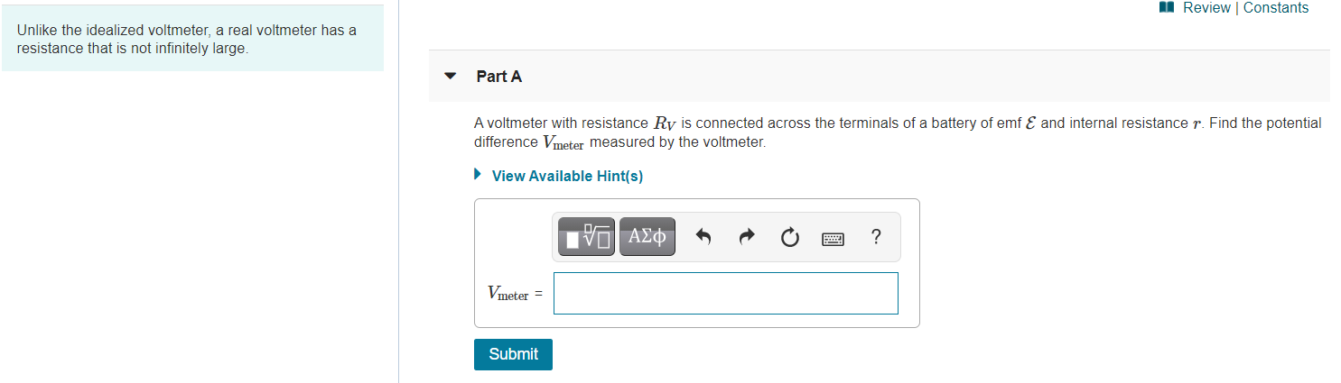 Solved 1 Review Constants Unlike the idealized voltmeter, a | Chegg.com