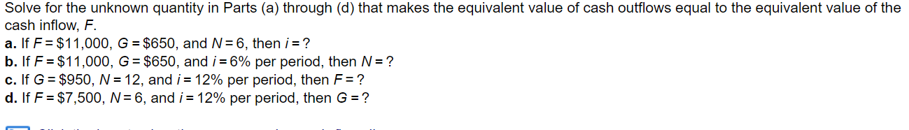 Solved Solve for the unknown quantity in Parts (a) through | Chegg.com