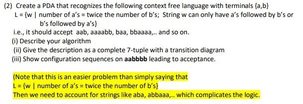 Solved (2) Create a PDA that recognizes the following | Chegg.com