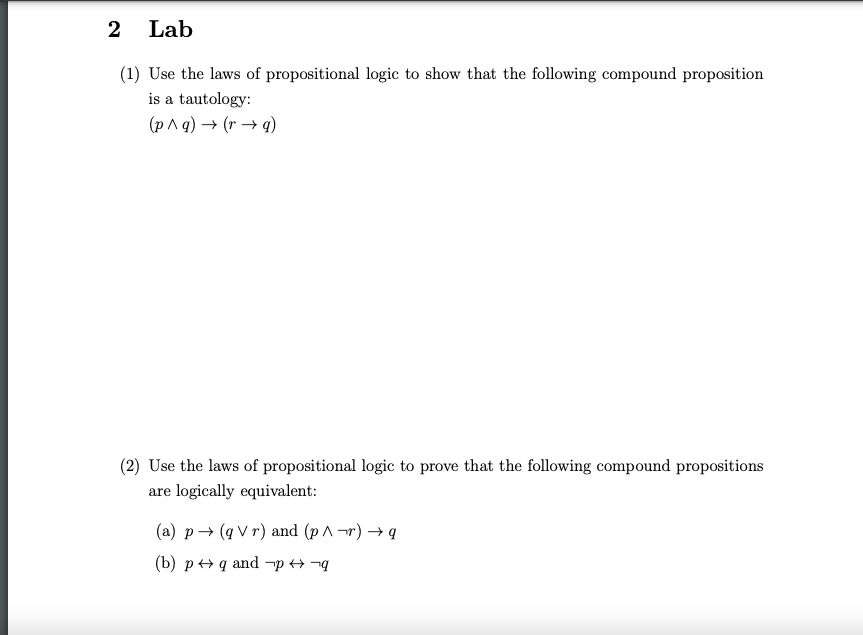Solved 2 Lab (1) Use the laws of propositional logic to show | Chegg.com
