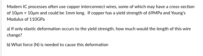 Solved Modern IC processes often use copper interconnect | Chegg.com