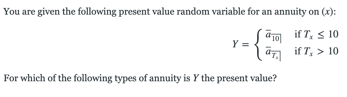 Solved You are given the following present value random | Chegg.com