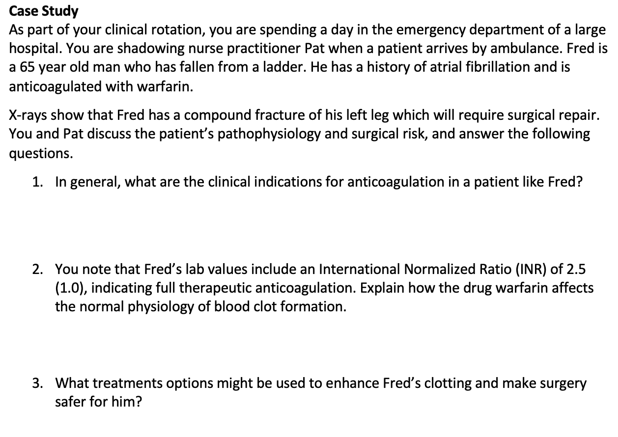 Solved Case Study As part of your clinical rotation, you are | Chegg.com