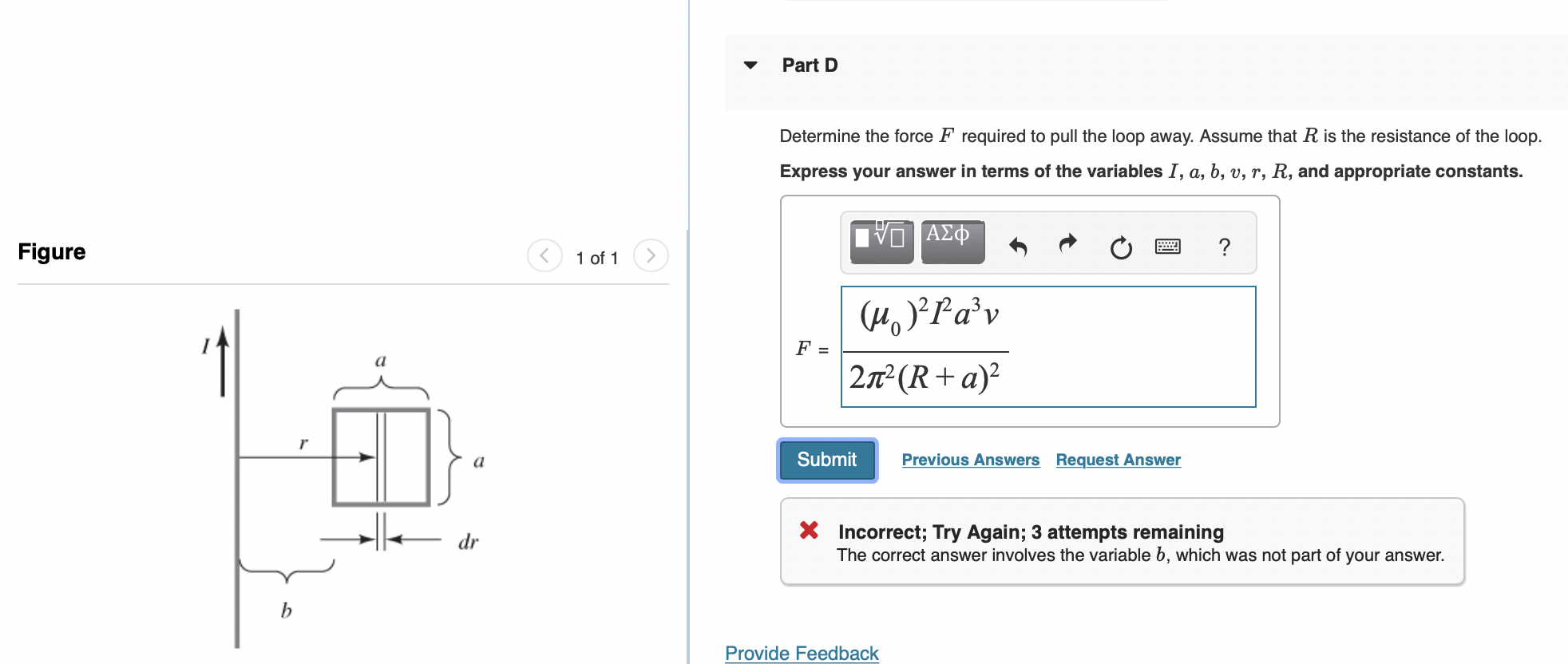 Determine the force F required to pull the loop away. | Chegg.com