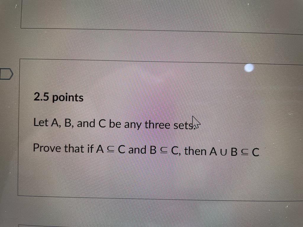 Solved 2.5 points Let A,B, and C be any three sets.s Prove | Chegg.com