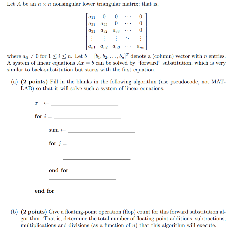 Solved Let A be an n×n nonsingular lower triangular matrix; | Chegg.com