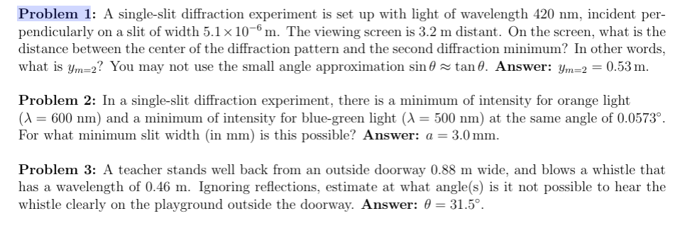 Solved Problem 1: A single-slit diffraction experiment is | Chegg.com