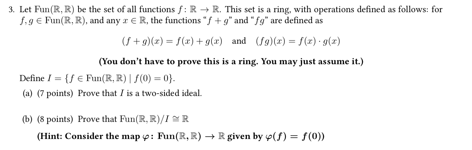 Solved 3. Let Fun(R, R) be the set of all functions f: R + | Chegg.com