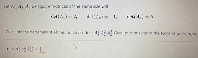 Solved Let A1,A2,A3 be square matrices of the same size with | Chegg.com