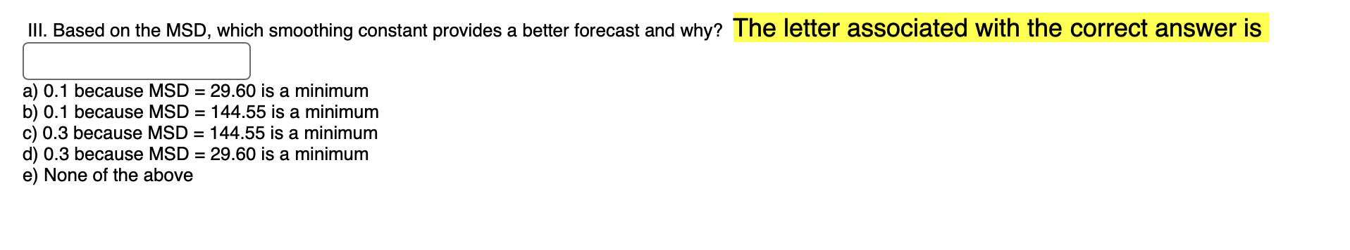 Solved The next 3 questions refer to the following | Chegg.com