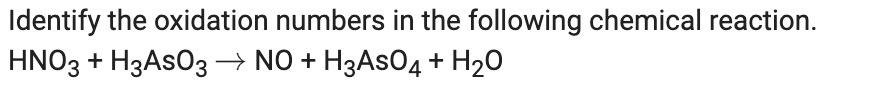 Solved Identify the oxidation numbers in the following | Chegg.com