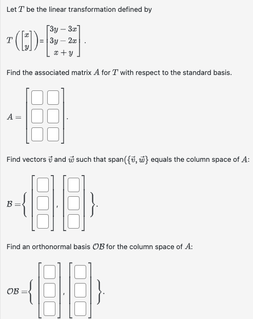 Solved Let T be the linear transformation defined by | Chegg.com