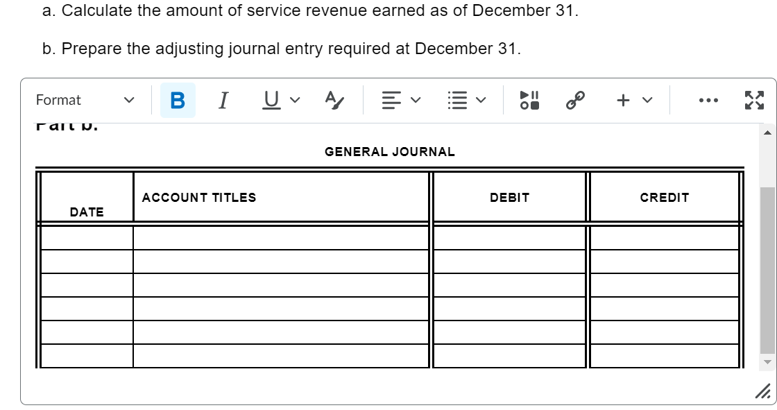 Solved a. Calculate the amount of service revenue earned as | Chegg.com