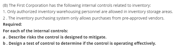 Solved (B) The First Corporation has the following internal | Chegg.com