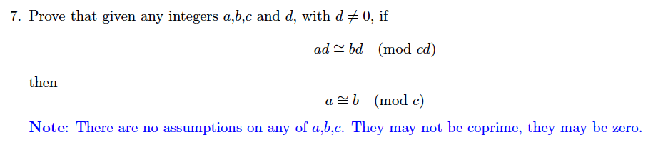 Solved 7. Prove that given any integers a,b,c and d, with d | Chegg.com